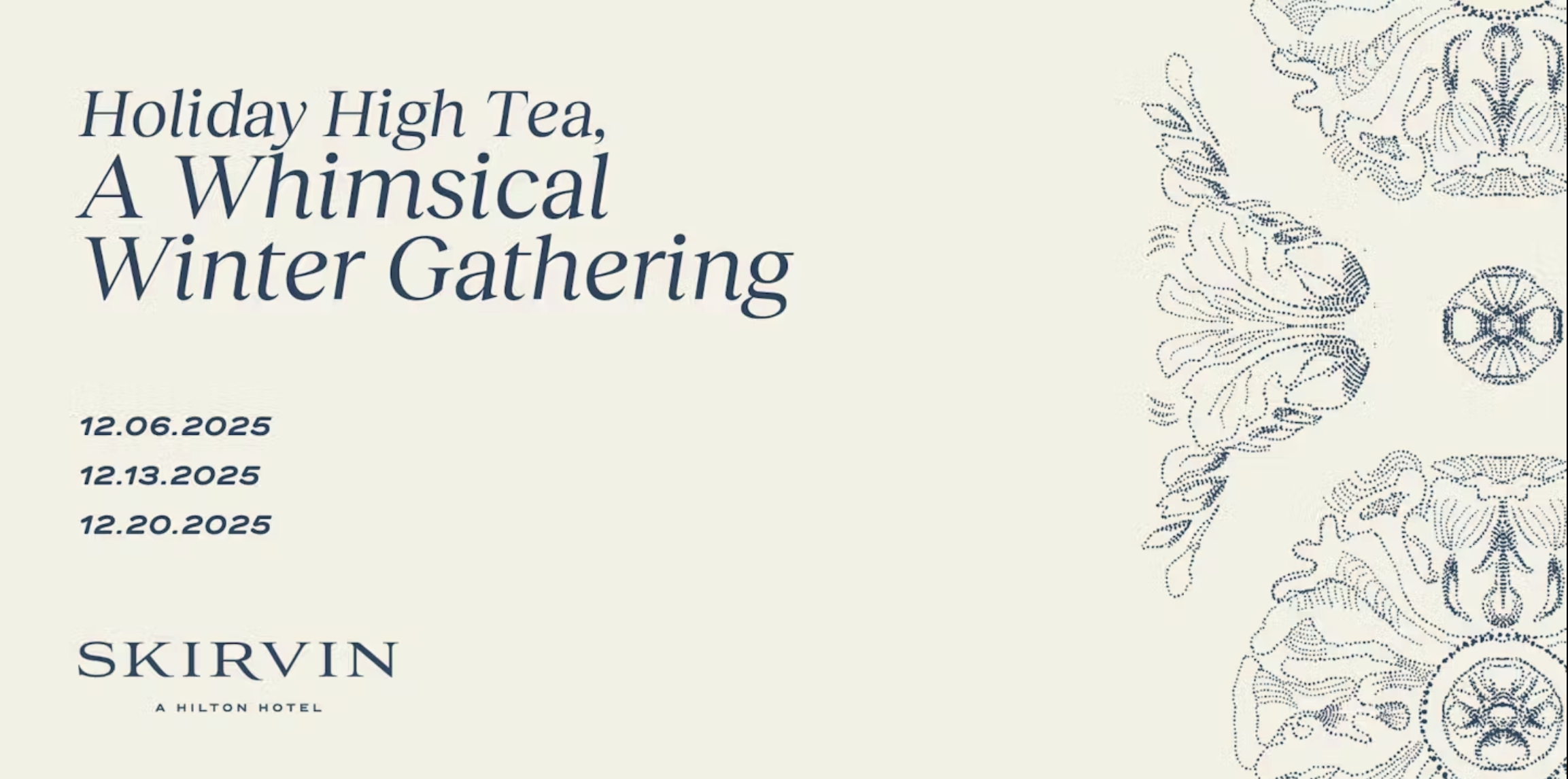 Holiday High Tea: A Whimsical Winter Gathering - The Skirvin Hotel